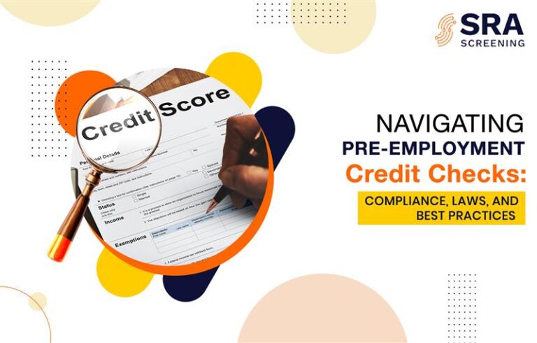 Pre-Employment Credit Checks: Laws & Compliance in 2025